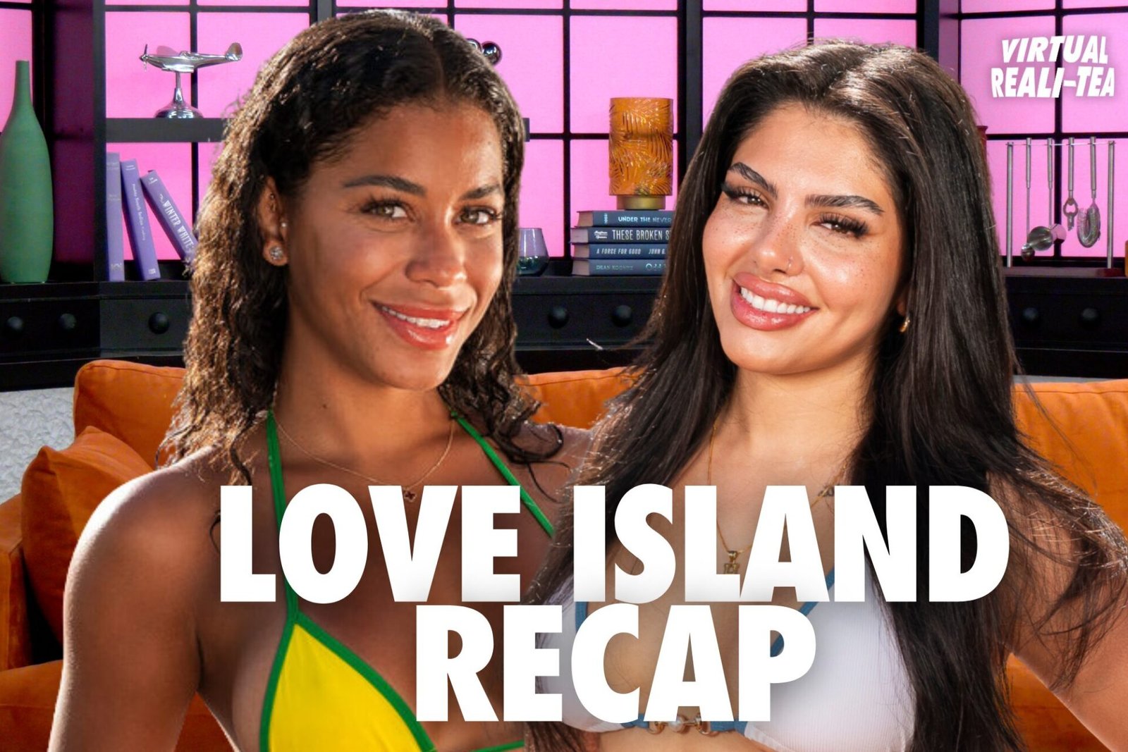 Love Island USA: ‘Virtual Reali-Tea’ talks best moments from fan fave ...